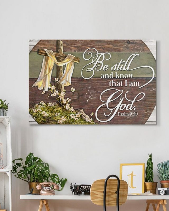 Christian Jesus Cross Be Still And Know That I Am God Wall Art Decor ...
