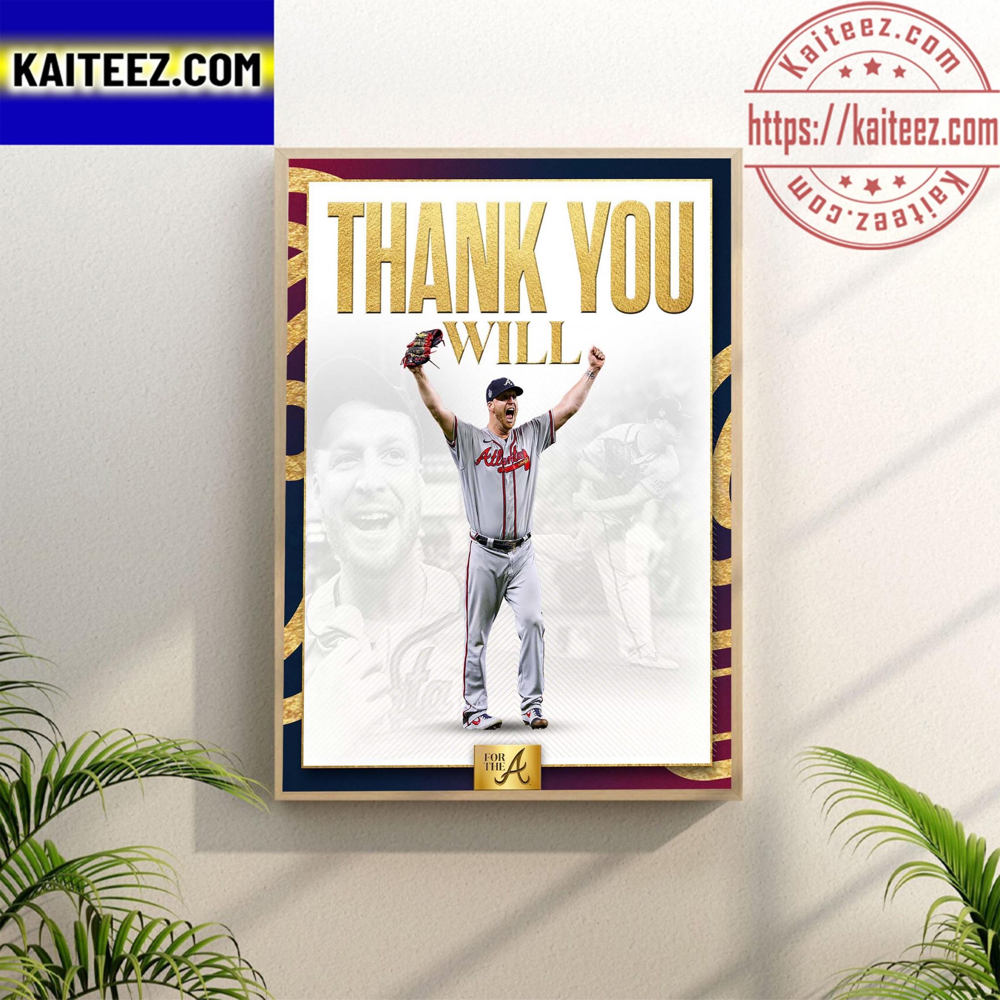 Thank You Will Smith For The Time You Gave The Atlanta Braves Poster ...