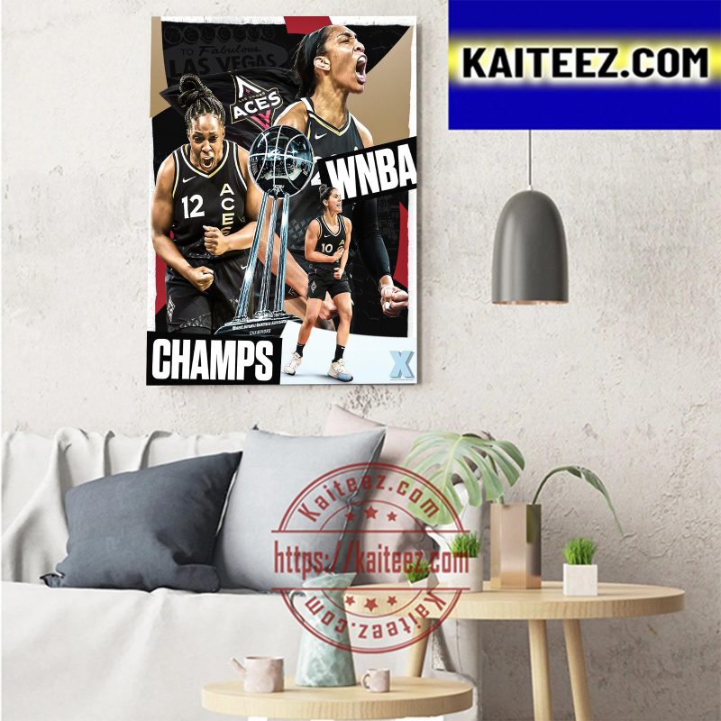 The 2022 WNBA Champions The First Time Are The Las Vegas Aces Art Decor ...