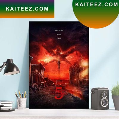 Stranger Things 5 Hawkins Will Fall Netflix Movie Style Poster - Kaiteez