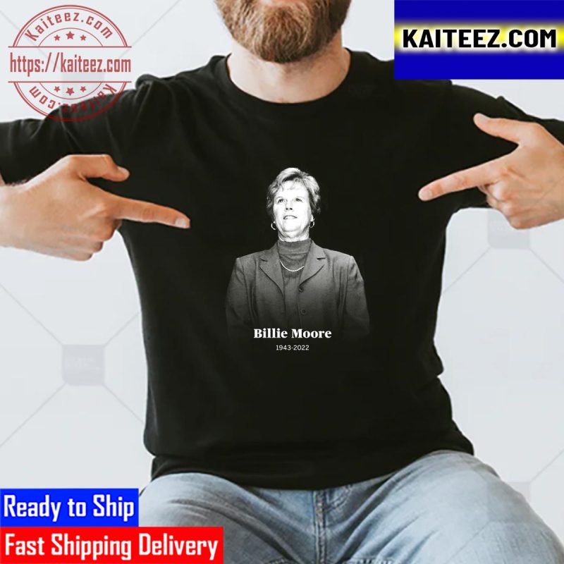 RIP Billie Moore 1943 2022 Thank You For The Memories Vintage T-Shirt ...