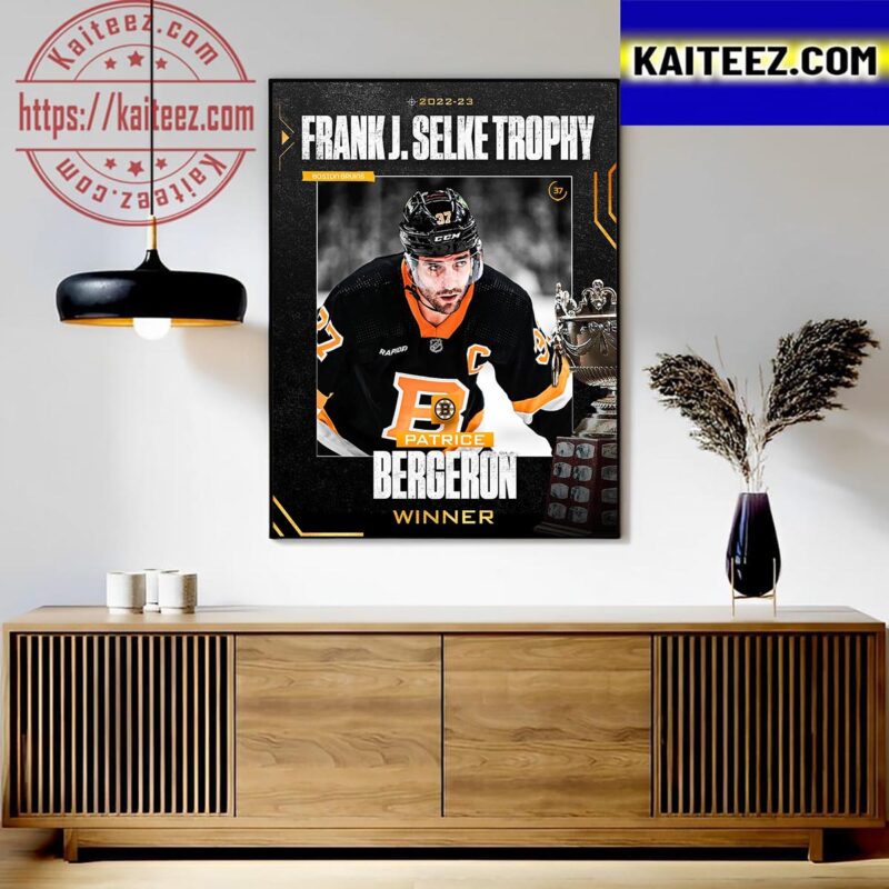 Patrice Bergeron Is The 2023 Selke Trophy Winner Art Decor Poster ...