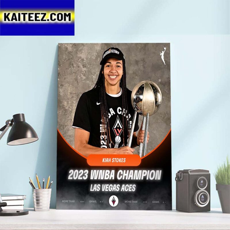 Kiah Stokes x Las Vegas Aces 2023 WNBA Champion Art Decor Poster Canvas ...